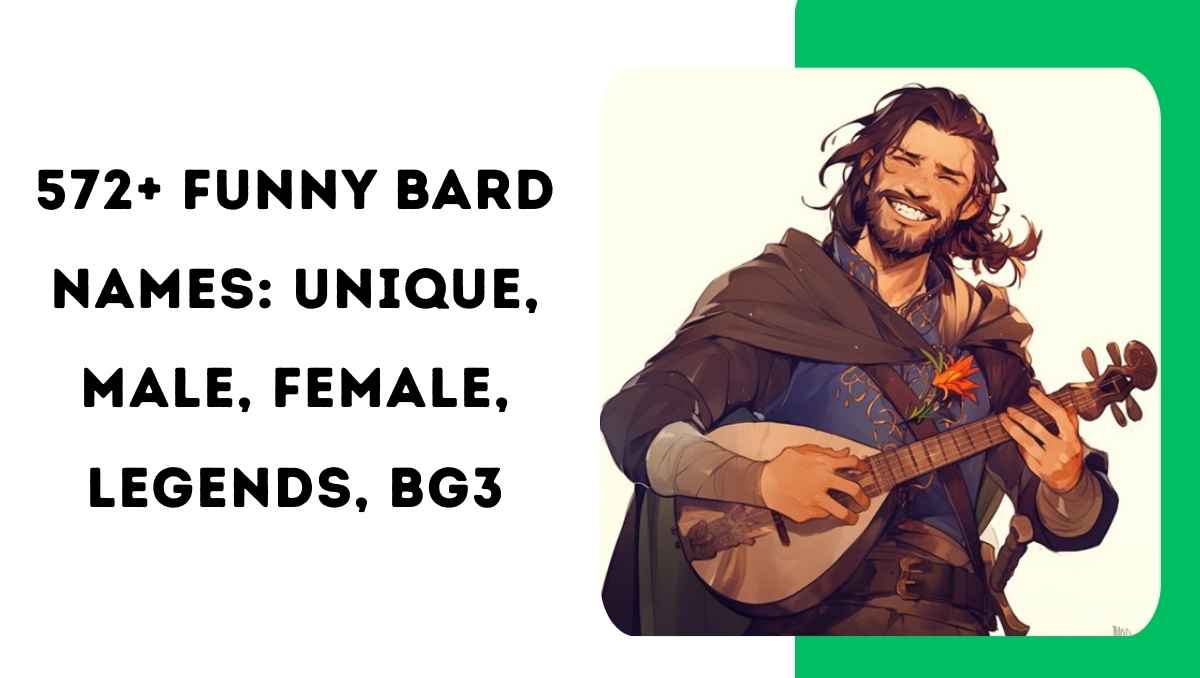 570+ Funny Bard Names – Creative & Punny Names